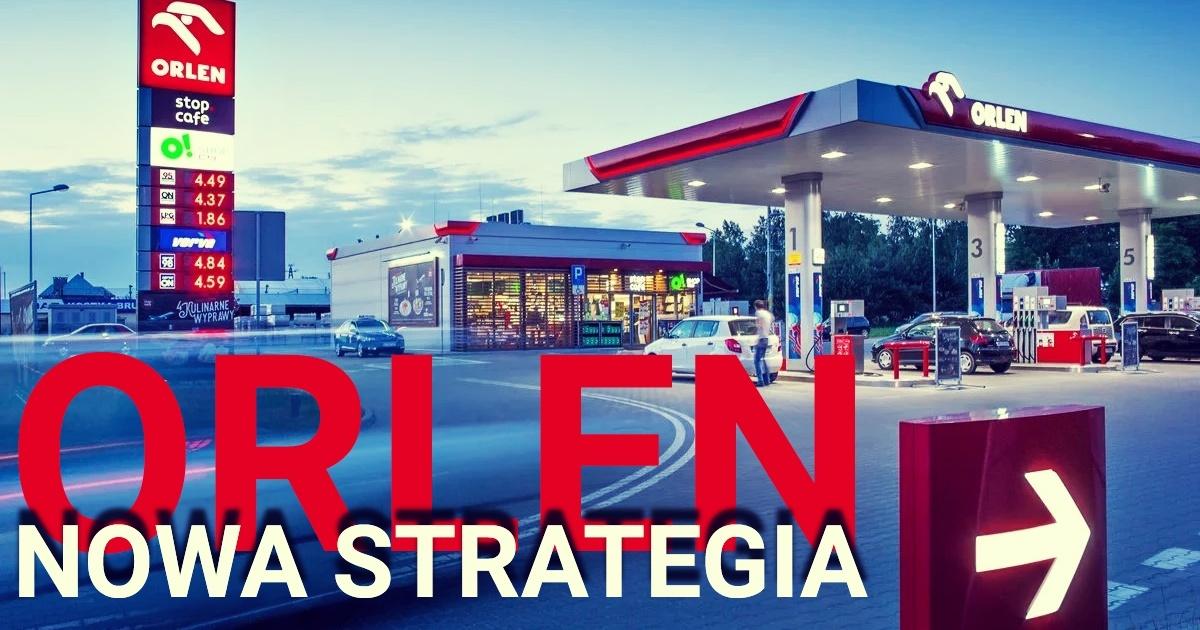 Orlen ogłasza strategię i wprowadza nową politykę dywidendową